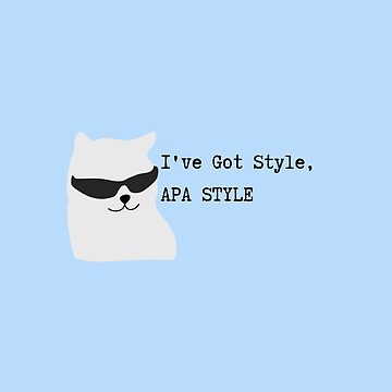 "I've got Style, APA style - Research Cat thesis PhD Humor " Sticker ...