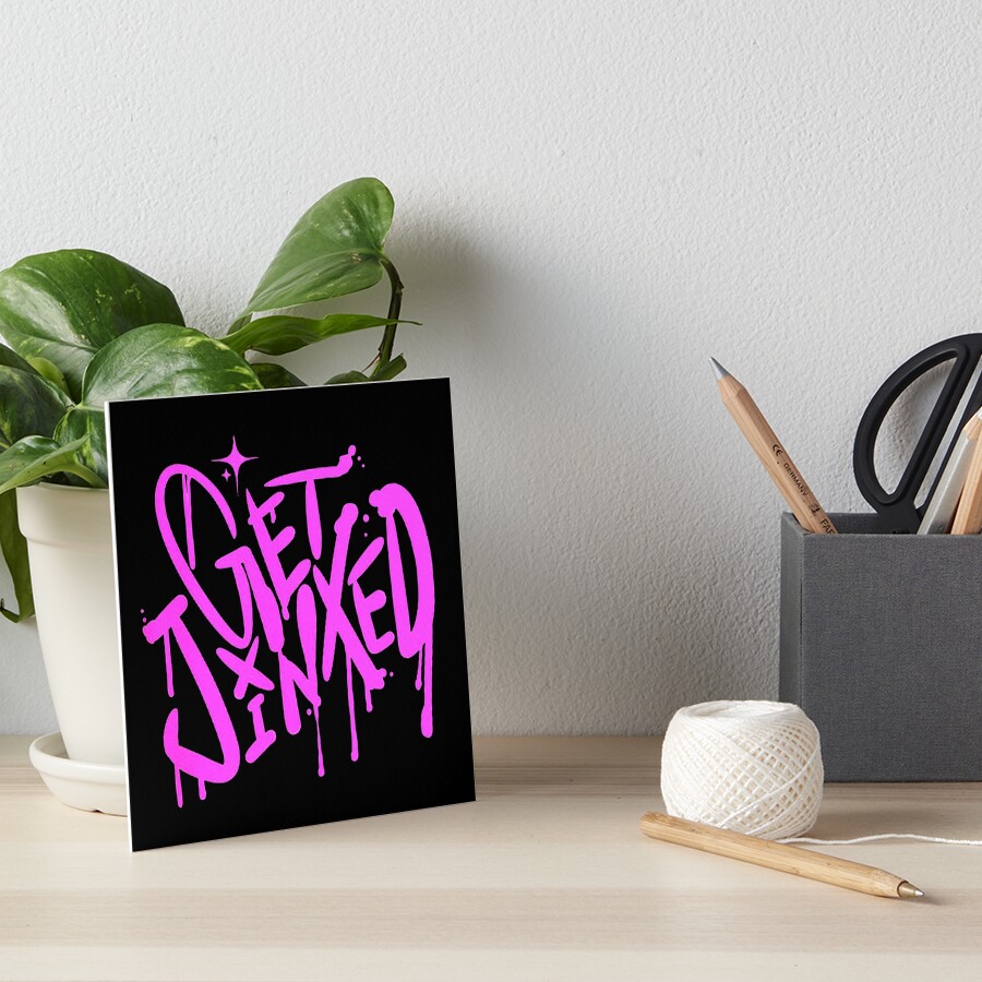 "get jinxed" Poster for Sale by merorangampo77 | Redbubble