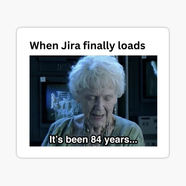 "Programmer humor waiting for Jira meme" Sticker for Sale by codepuns | Redbubble