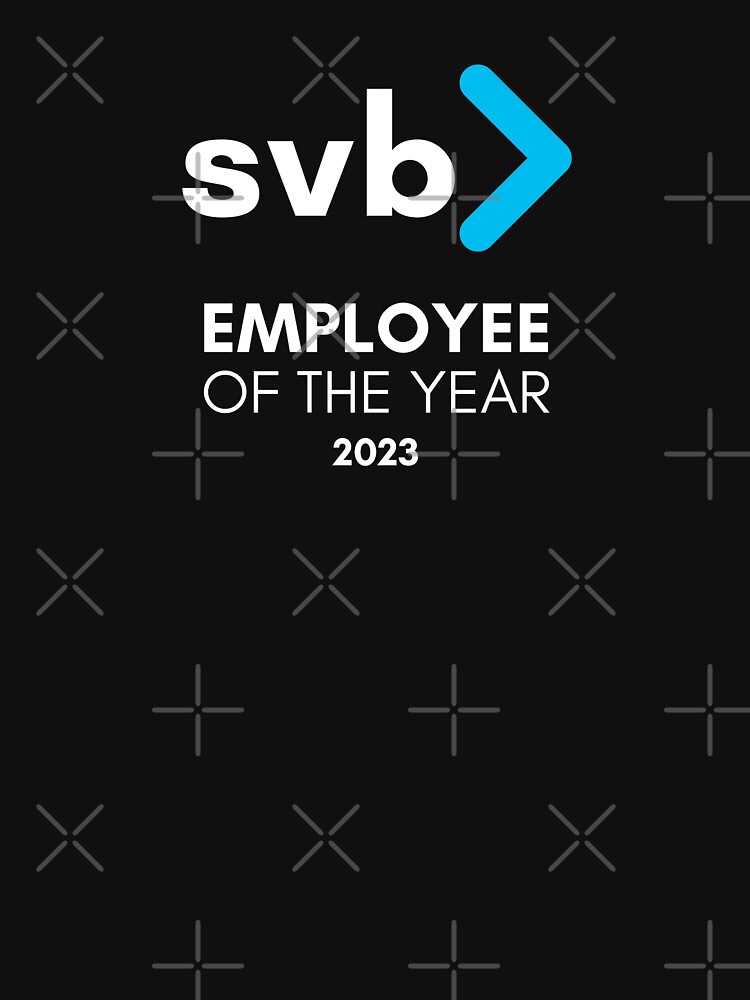 "Employee of the Year - SVB - Silicon Valley Bank 2023 Bankruptcy Bank ...