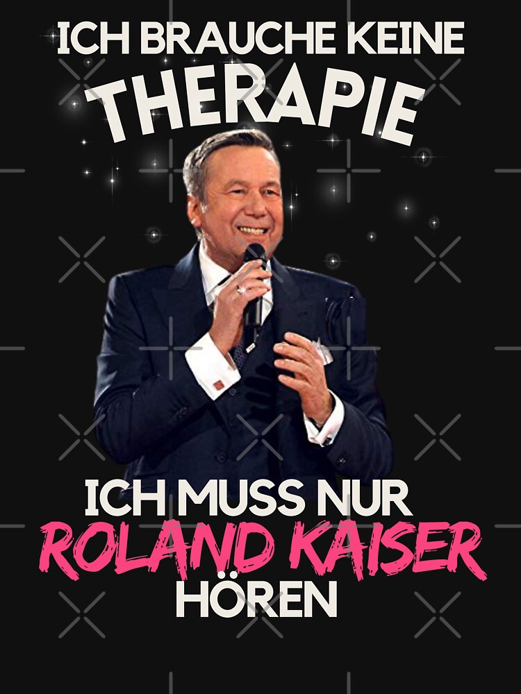 Essential T-Shirt for Sale mit "Roland Kaiser – Roland Kaiser Festival – Roland Kaiser Merch ...