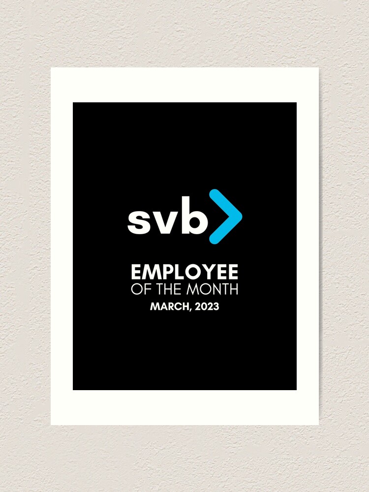 "Employee of the Month - SVB - Silicon Valley Bank 2023 Bankruptcy Bank ...