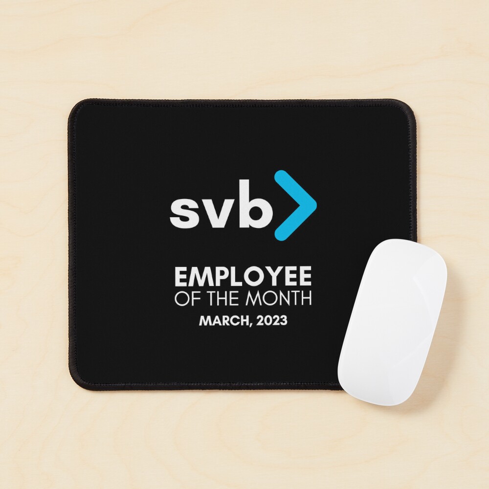 "Employee of the Month - SVB - Silicon Valley Bank 2023 Bankruptcy Bank ...
