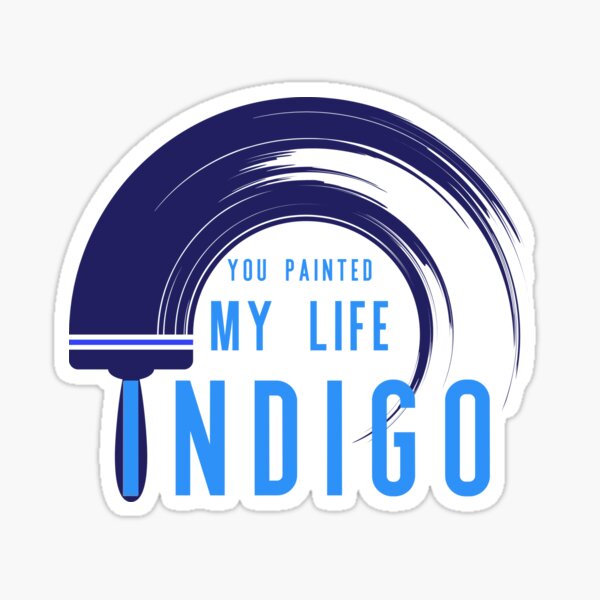 "YOU PAINTED MY LIFE INDIGO" Sticker for Sale by baldbird | Redbubble