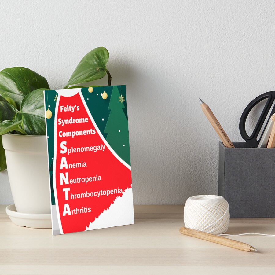 "Felty's Syndrome Components Mnemonic: SANTA" Poster for Sale by ...