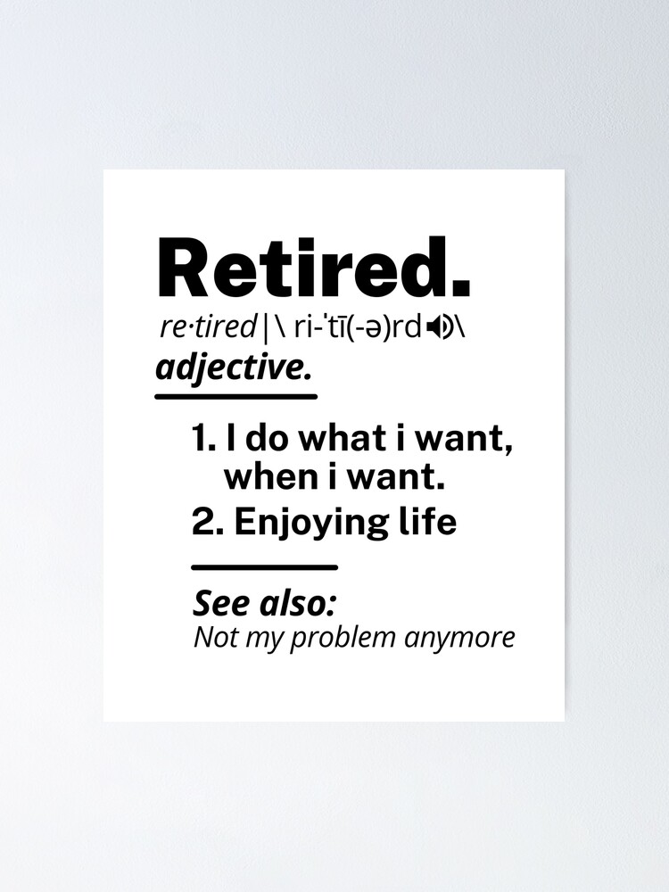 Retired Meaning Retired Under New Management See Wife For Details