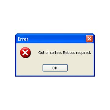 "Funny windows xp error message "Out of coffee. Reboot required ...