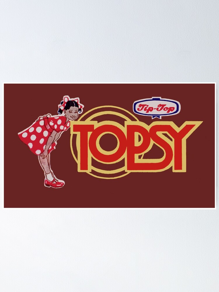 "Topsy" Poster by Retrostickersnz | Redbubble