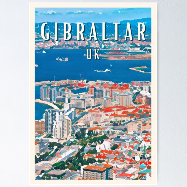 "Gibraltar, city of rocks and cliffs" Poster by StellaStoria | Redbubble
