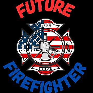 "Future Firefighter, Future Firefighter, Fireman, Hero, Heroes, Fire ...