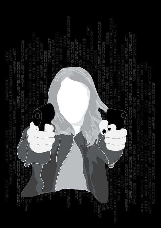 "We're just bad code" by runningRebel | Redbubble