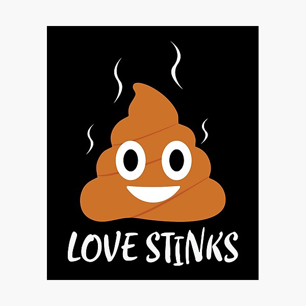 "Love Stinks Poop Emoji Emoticon Valentine's Day " Photographic Print ...
