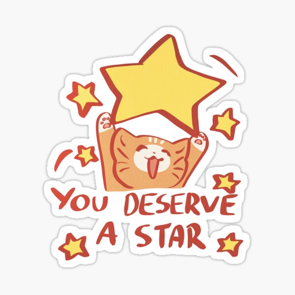 "You deserve a STAR !" Sticker for Sale by manins | Redbubble