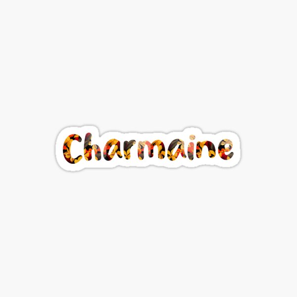 "Floral Charmaine Name : Charmaine Name With Flowers " Sticker for Sale ...