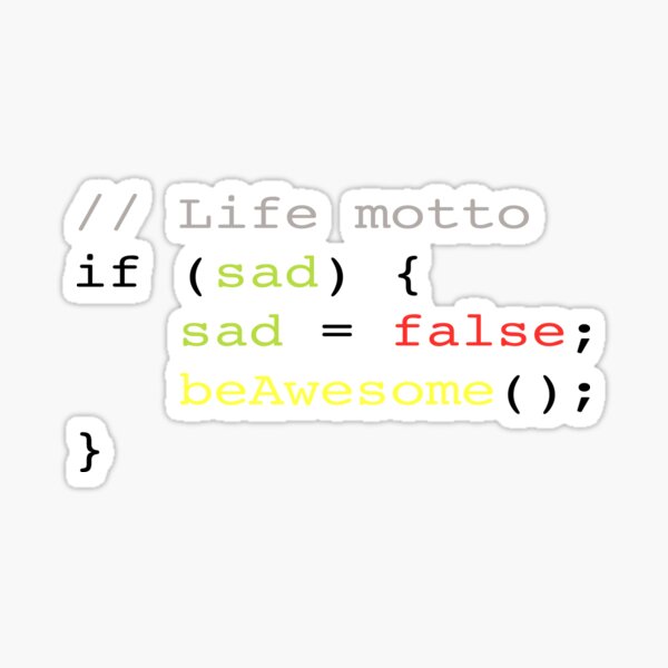 "Life motto STICKERS" Sticker for Sale by KeepOnCoding | Redbubble