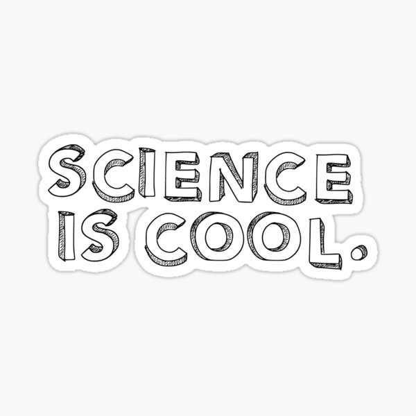 "Science is Cool" Sticker for Sale by ienjoydogs | Redbubble
