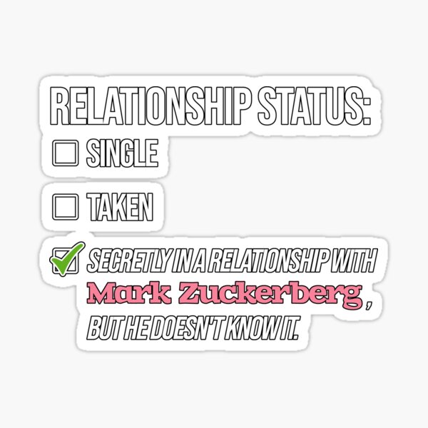 "Mark Zuckerberg - Relationship" Sticker by 2Girls1Shirt | Redbubble