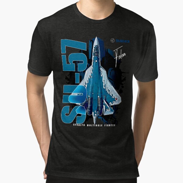 "Sukhoi Su-57 Stealth Multirole Fighter Aircraft" Tri-blend T-Shirt for ...
