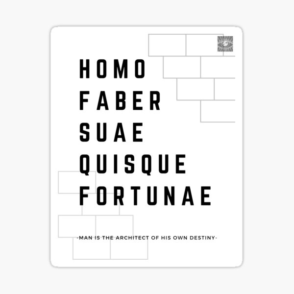 "Man is the Architect of His Own Destiny " Sticker for Sale by ...