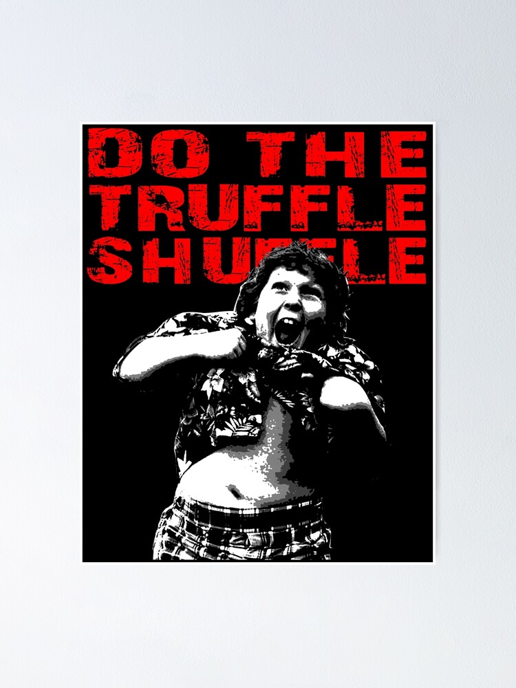 "Truffle Shuffle" Poster for Sale by Procrastitron | Redbubble
