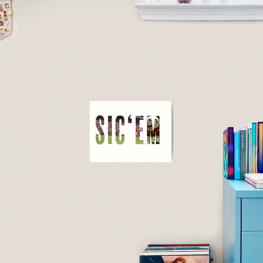 "Sic 'em" Art Print by LindseyL | Redbubble