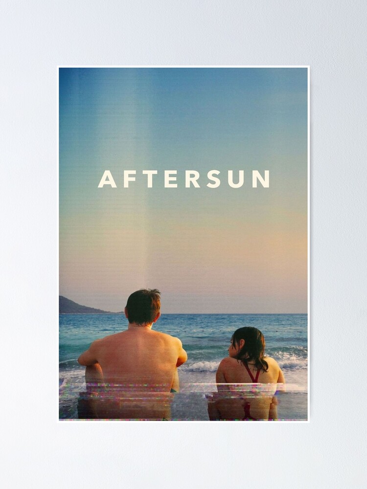"Aftersun Alternate Movie Poster" Poster for Sale by DidiaTremblay3 ...