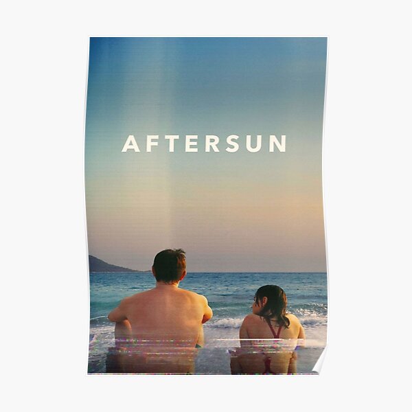 "Aftersun Alternate Movie Poster" Poster for Sale by DidiaTremblay3 ...