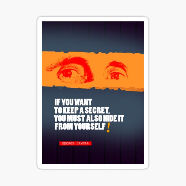 "George Orwell Quote 3" Sticker by pahleeloola | Redbubble