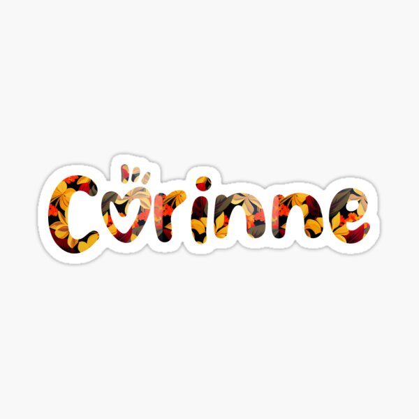 "Floral Corinne Name : Corinne Name With Flowers " Sticker for Sale by ...