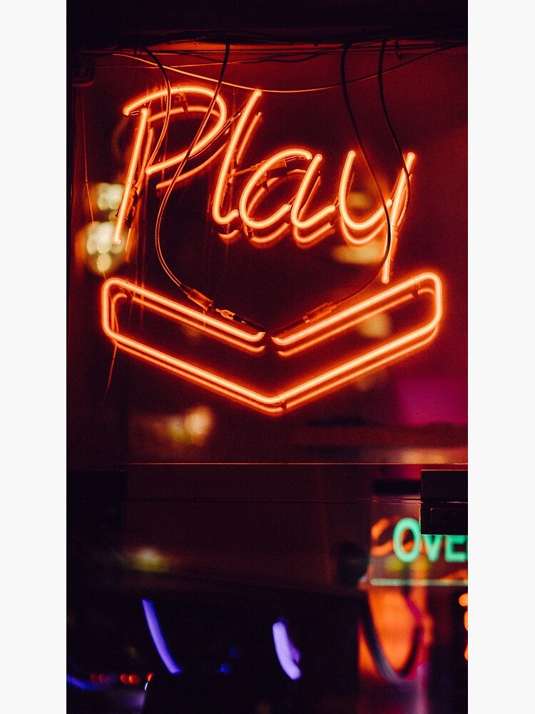 "Play Neon Sign" Poster by SeanBennett | Redbubble