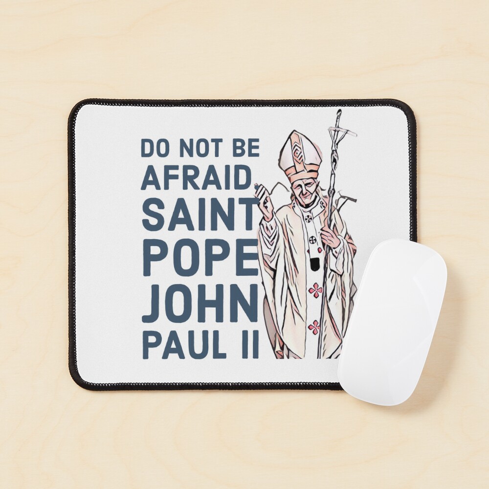 "Do not be Afraid Pope John Paul 2" Sticker for Sale by Ksolom01 ...