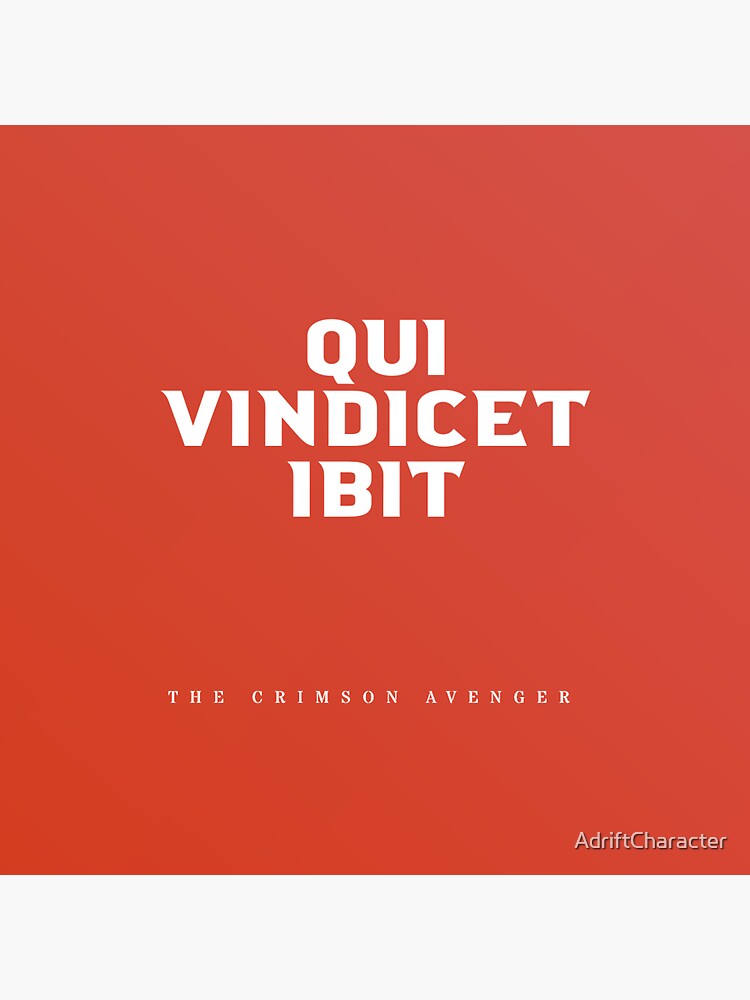 "Qui Vindicet Ibit Quote" Sticker for Sale by AdriftCharacter | Redbubble
