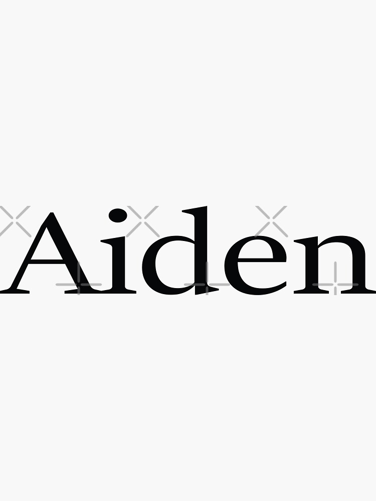 "Aiden My Name Is Aiden " Sticker for Sale by ProjectX23 | Redbubble
