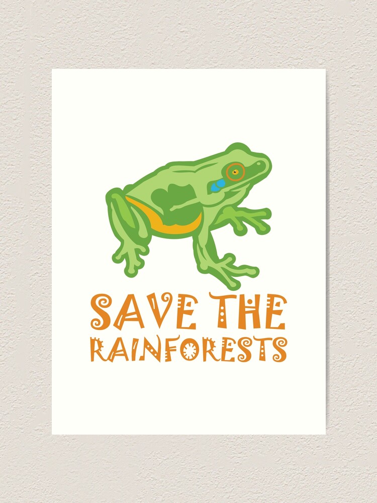 "Save the Rainforests Tree Frog" Art Print by evisionarts | Redbubble