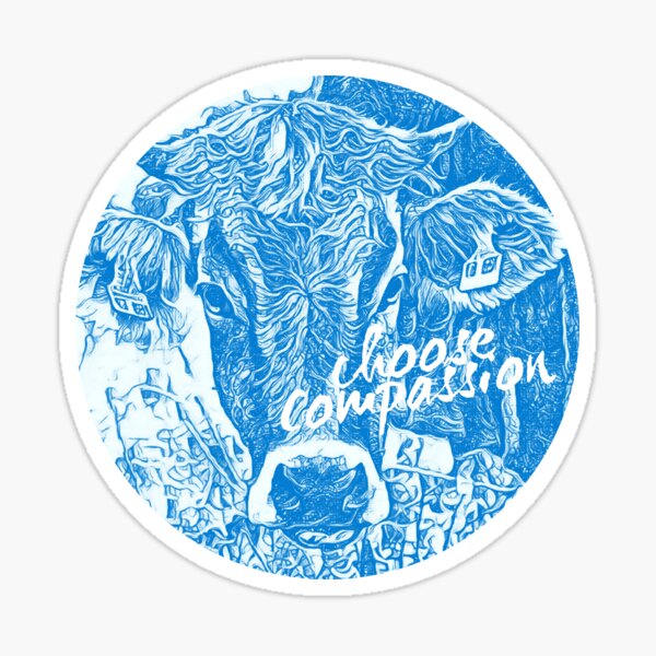 "Choose Compassion - Cow" Sticker for Sale by sagestreet | Redbubble