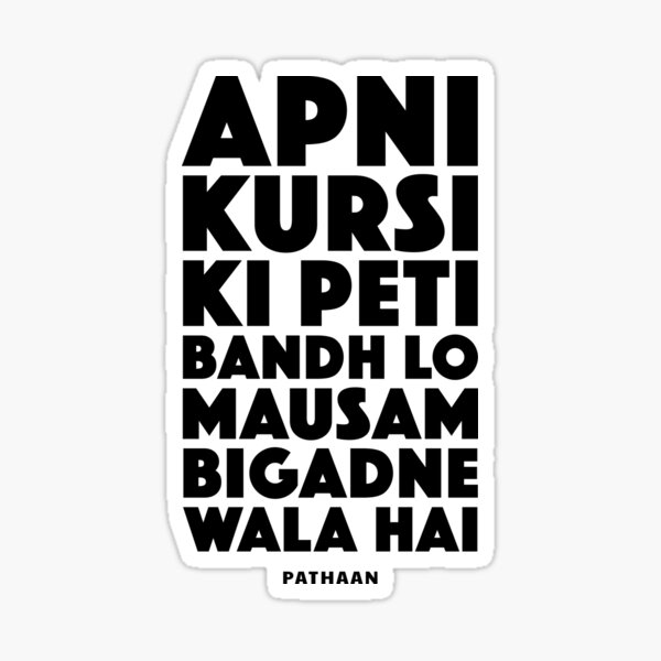 "Mausam Bigadne Wala Hai Pathaan" Sticker for Sale by Boomflavours ...