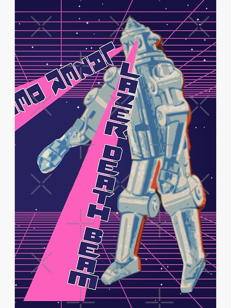 "Lazer Death Beam Cybertronic Retro Legend Robot" Poster for Sale by ...