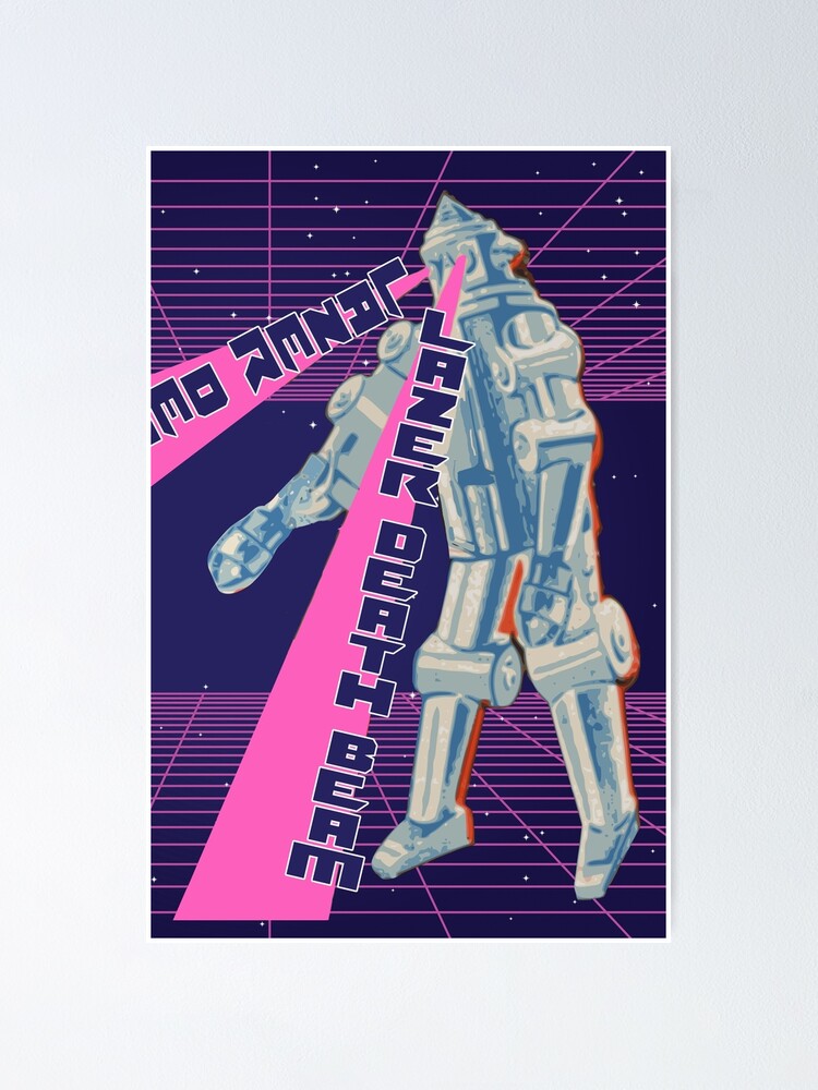 "Lazer Death Beam Cybertronic Retro Legend Robot" Poster for Sale by ...