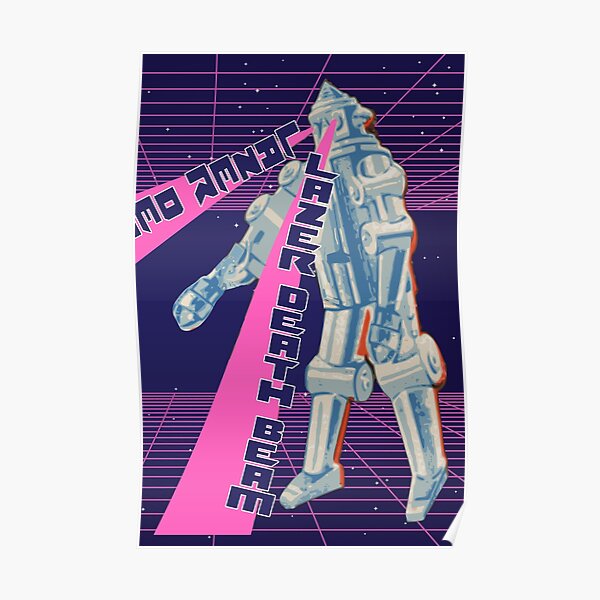 "Lazer Death Beam Cybertronic Retro Legend Robot" Poster for Sale by ...