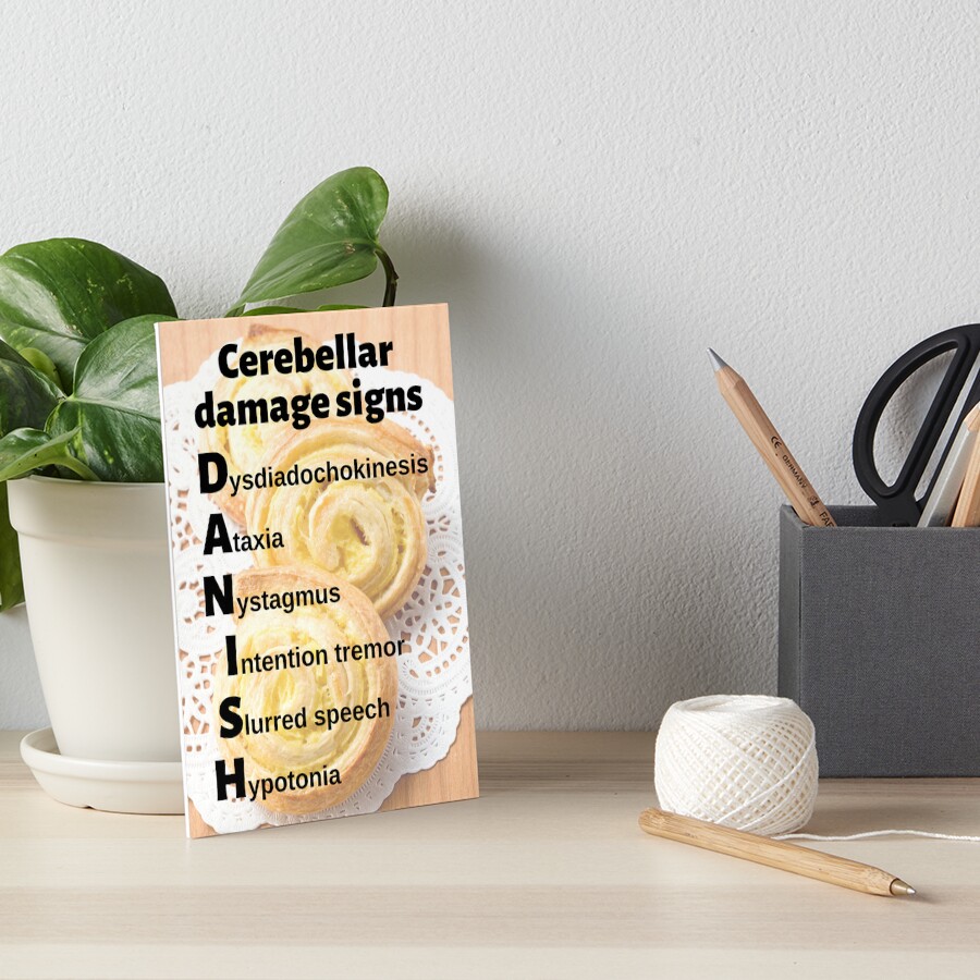"Cerebellar Damage Signs Mnemonic: DANISH" Poster for Sale by ...
