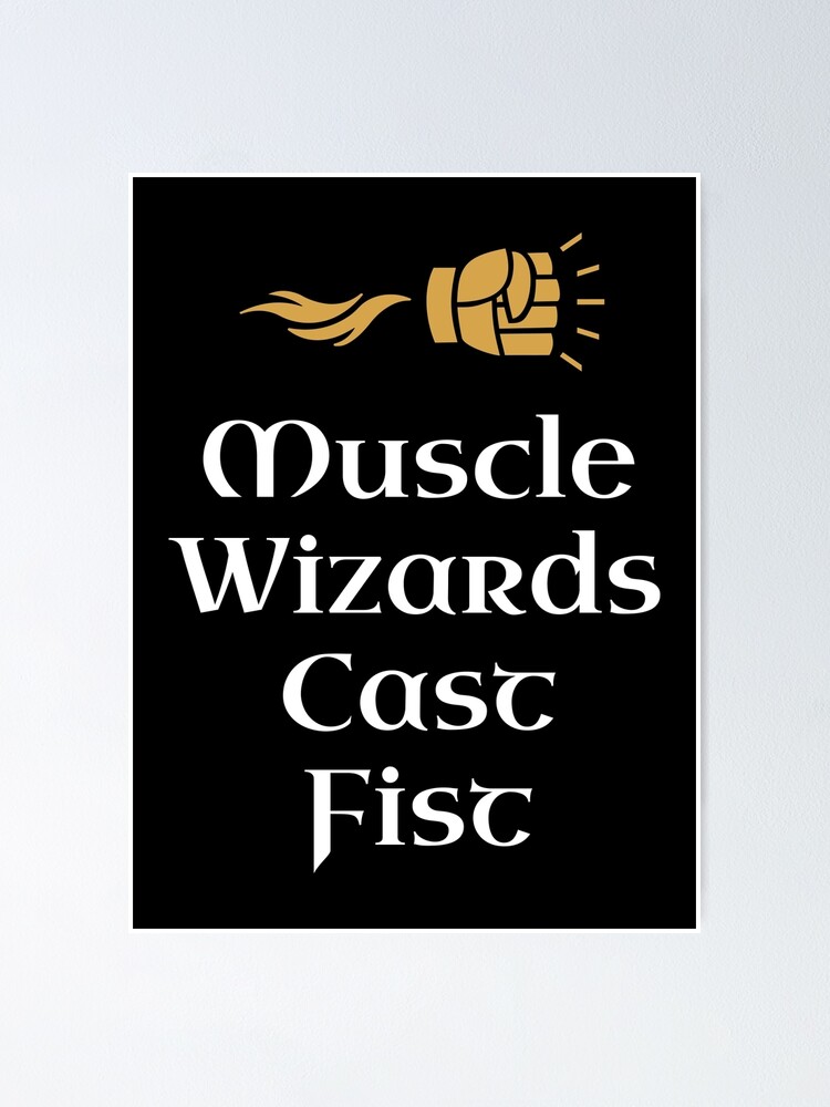 "RPG Muscle Wizards Cast Fist Tabletop RPG Addict" Poster by ...