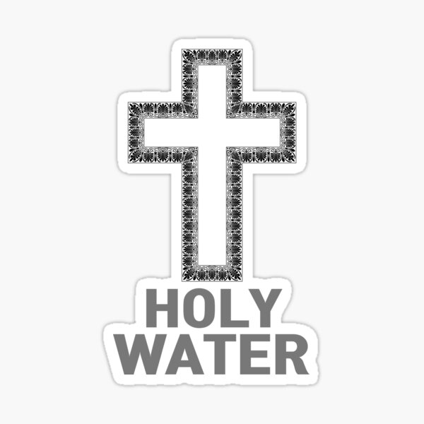 "Holy Water Christianity Cross " Sticker for Sale by ChristianQuote ...