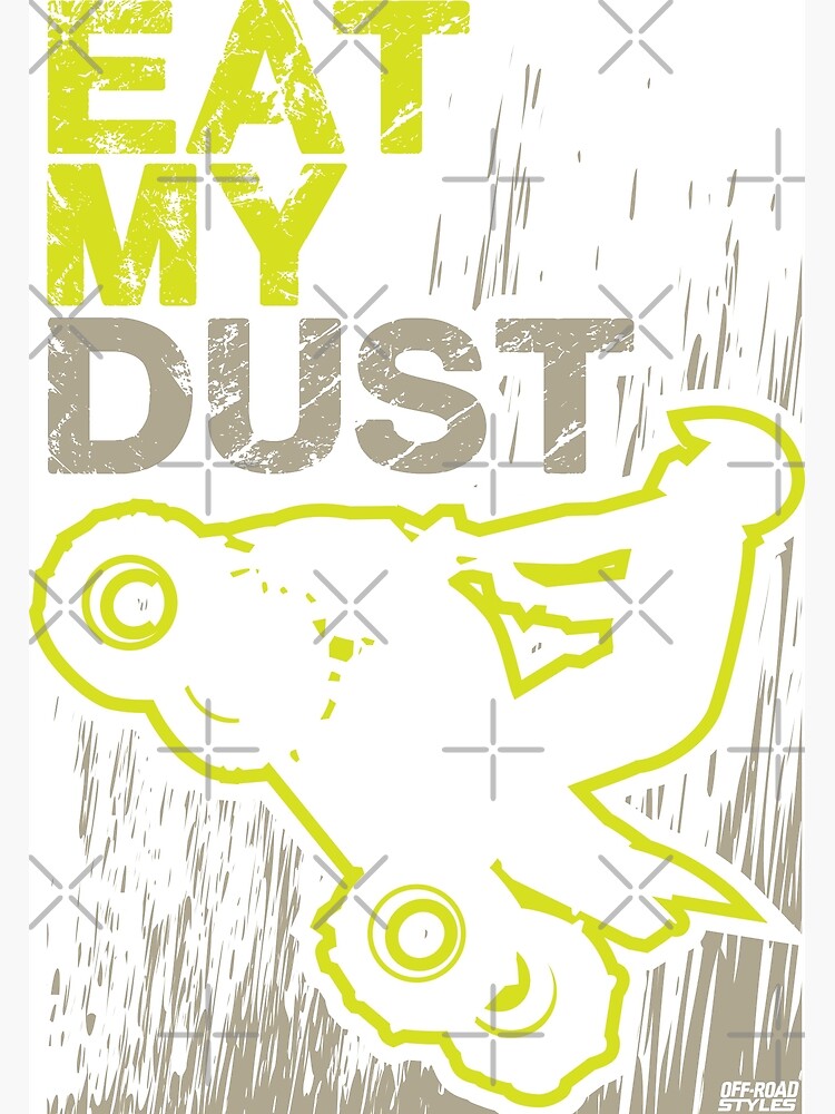 "ATV Quad Eat My Dust Green" Poster for Sale by offroadstyles | Redbubble