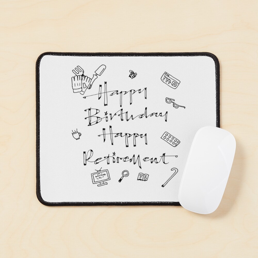 "Happy birthday, happy retirement. " Sticker for Sale by ...
