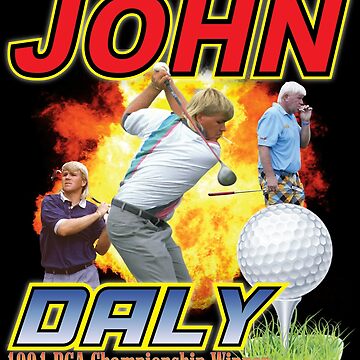 "John Daly" Sticker for Sale by Sick n' Rad Sports Stuff (But Also ...