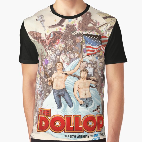 "The Dollop 2018 " T-shirt for Sale by MrFoz | Redbubble | the dollop ...