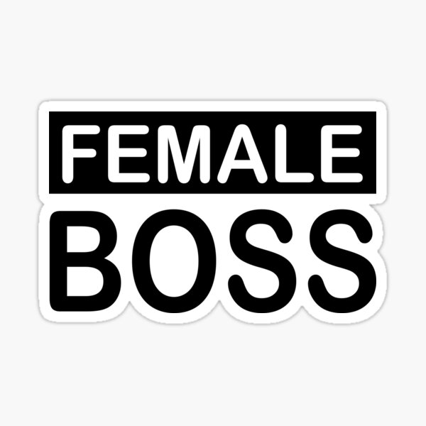 "Female boss" Sticker by PCollection | Redbubble