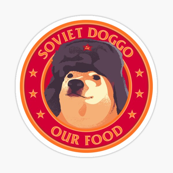 "Soviet Doggo" Sticker for Sale by ltstnsmerch | Redbubble