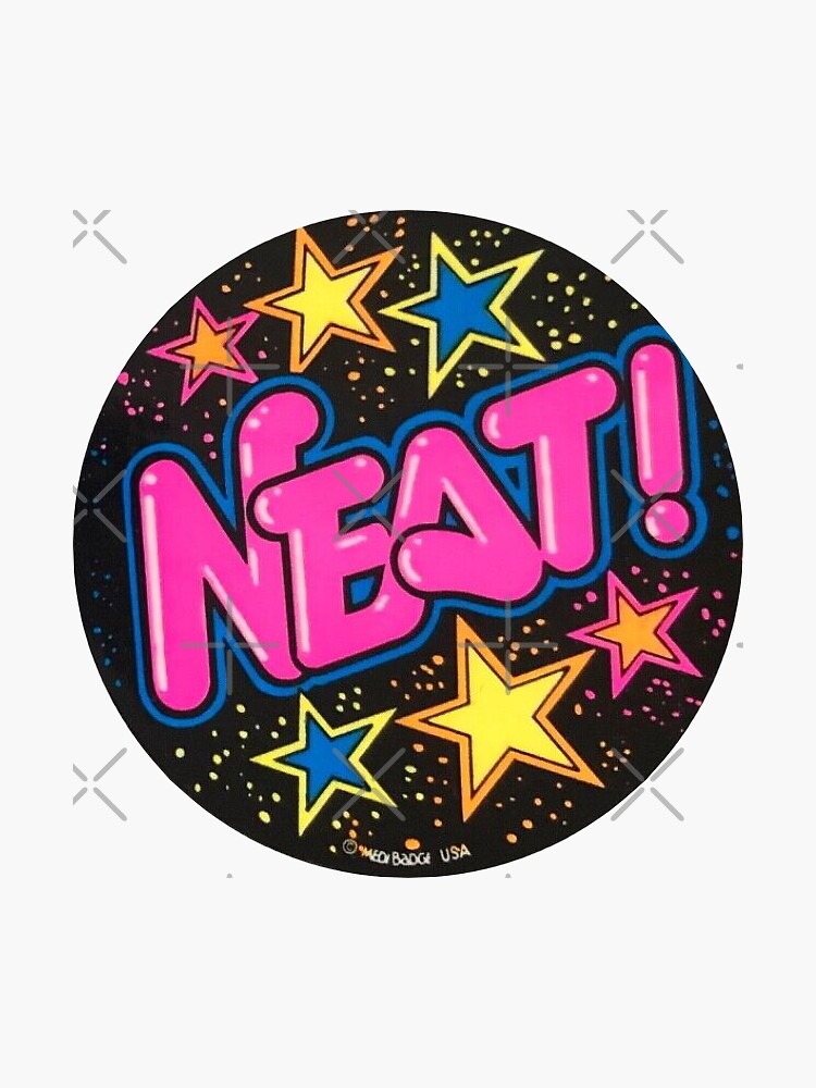 "neat" Sticker for Sale by odinsxn | Redbubble