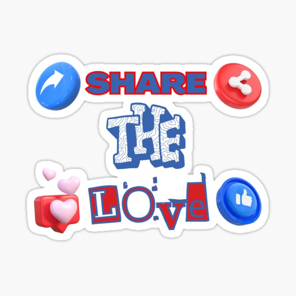 "SHARE THE LOVE SOCIAL MEDIA" Sticker for Sale by CyberVinnie | Redbubble